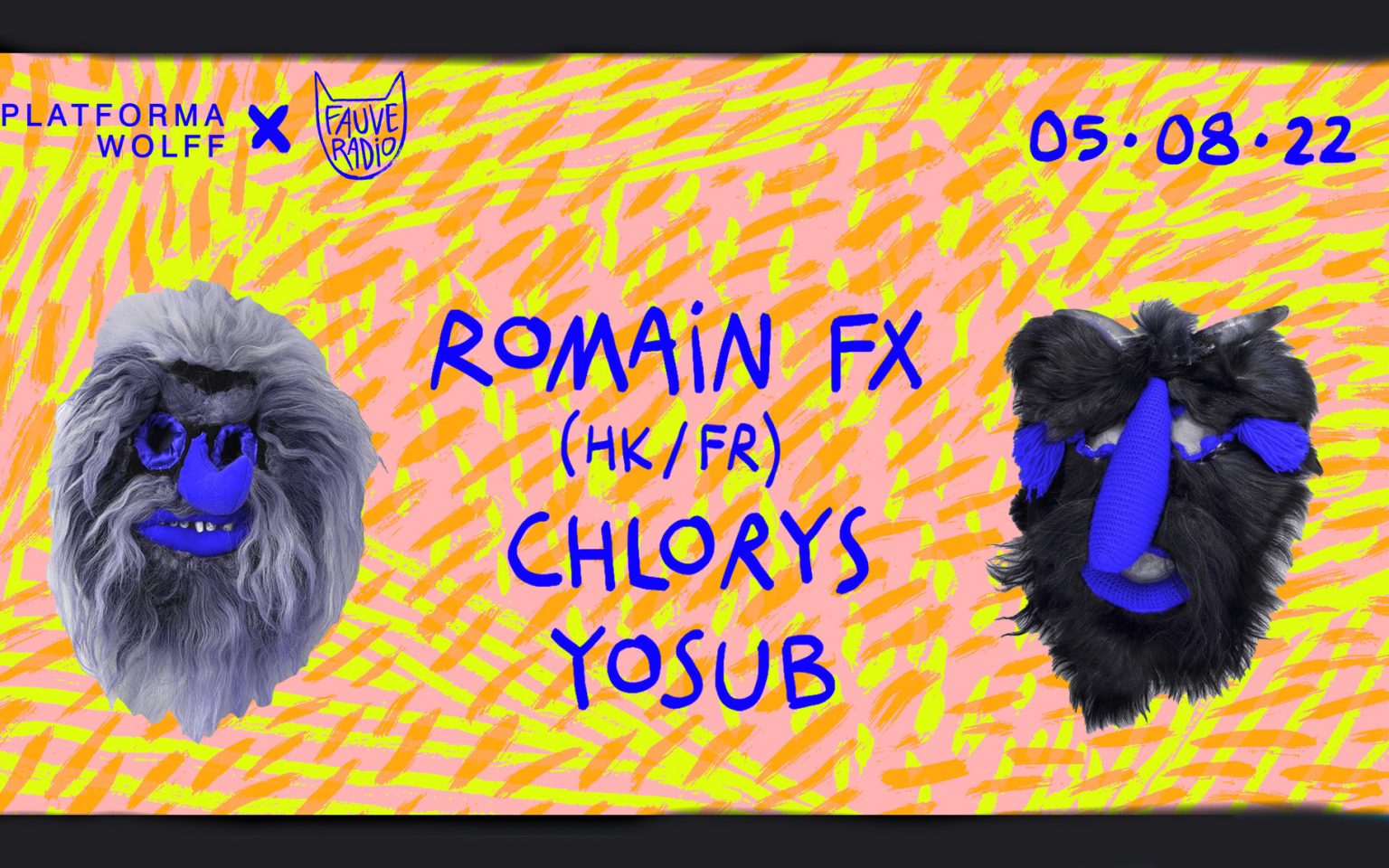 Platforma Wolff x Fauve Radio | Romain Fx, Chlorys, Yosub • Zile și Nopți