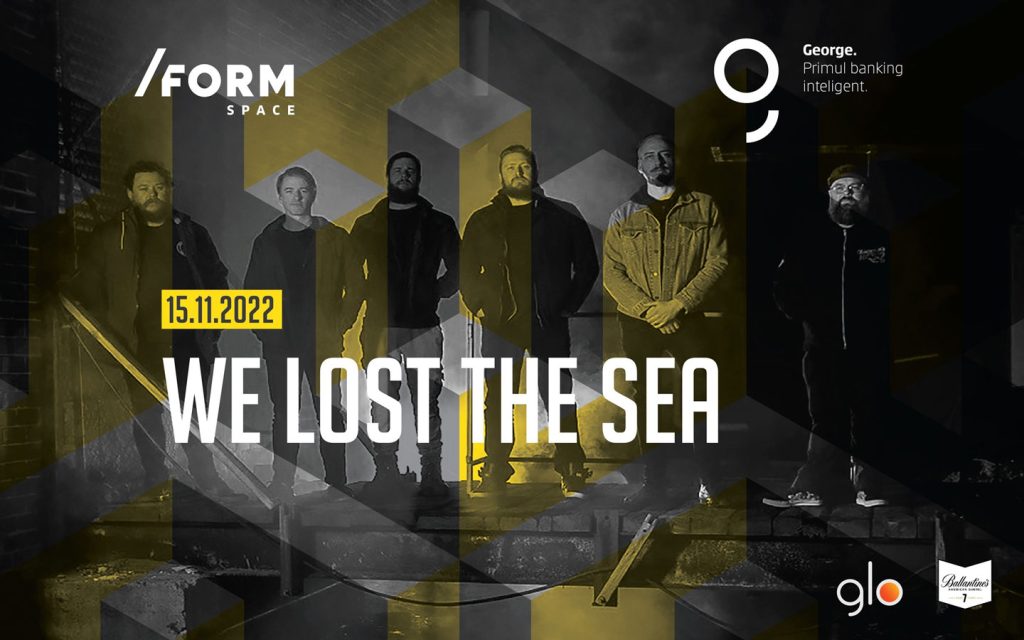We Lost the Sea @ /FORM Space • Zile și Nopți