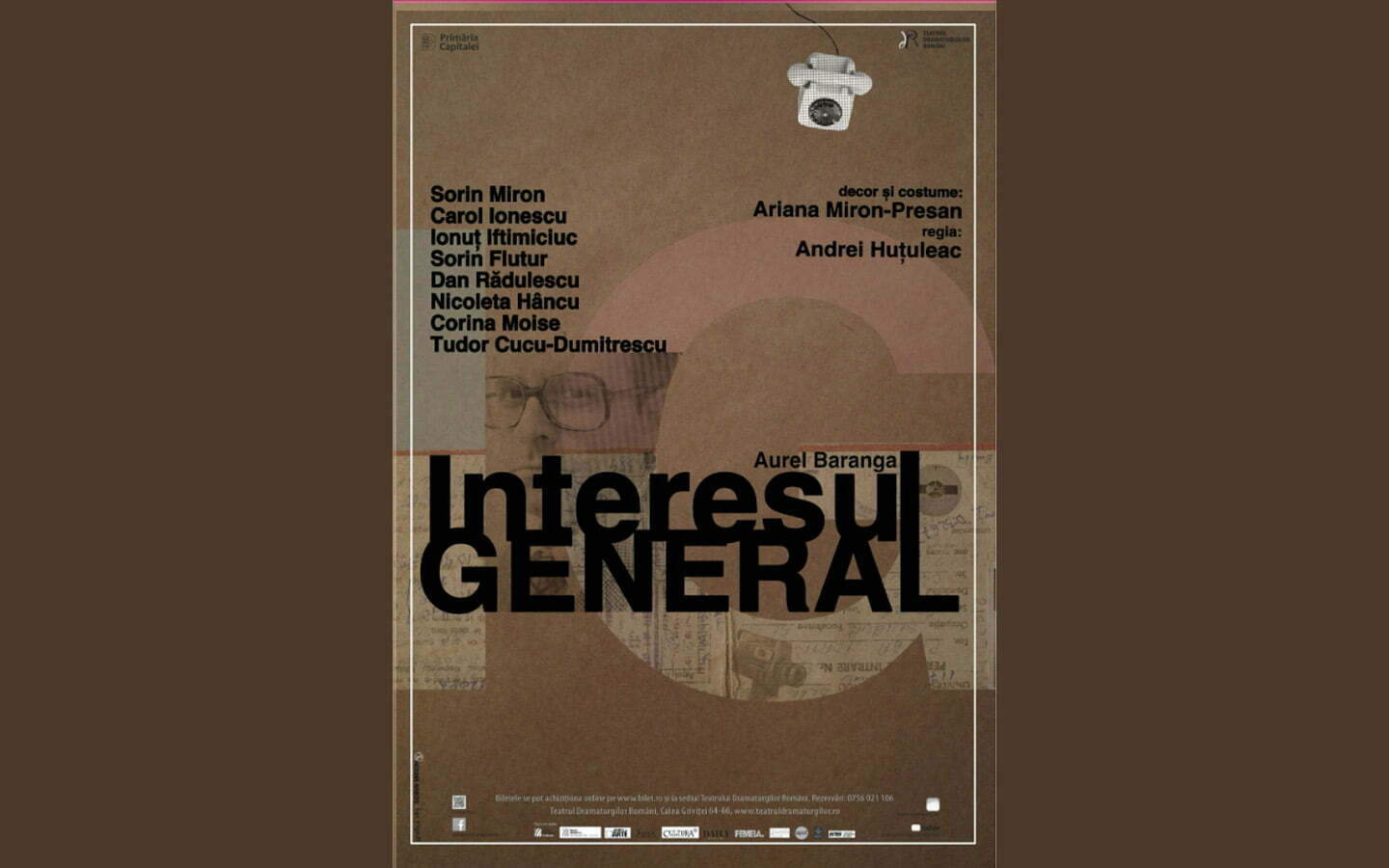 Interesul general (Aurel Baranga) @ Teatrul Dramaturgilor Români • Zile ...