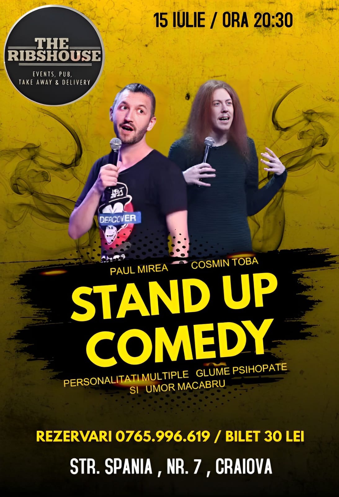 Stand Up @ Ribs House Craiova • Zile și Nopți