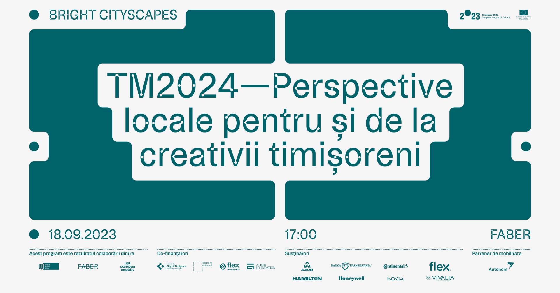 TM 2024 - Perspective locale pentru și de la creativii timișoreni ...