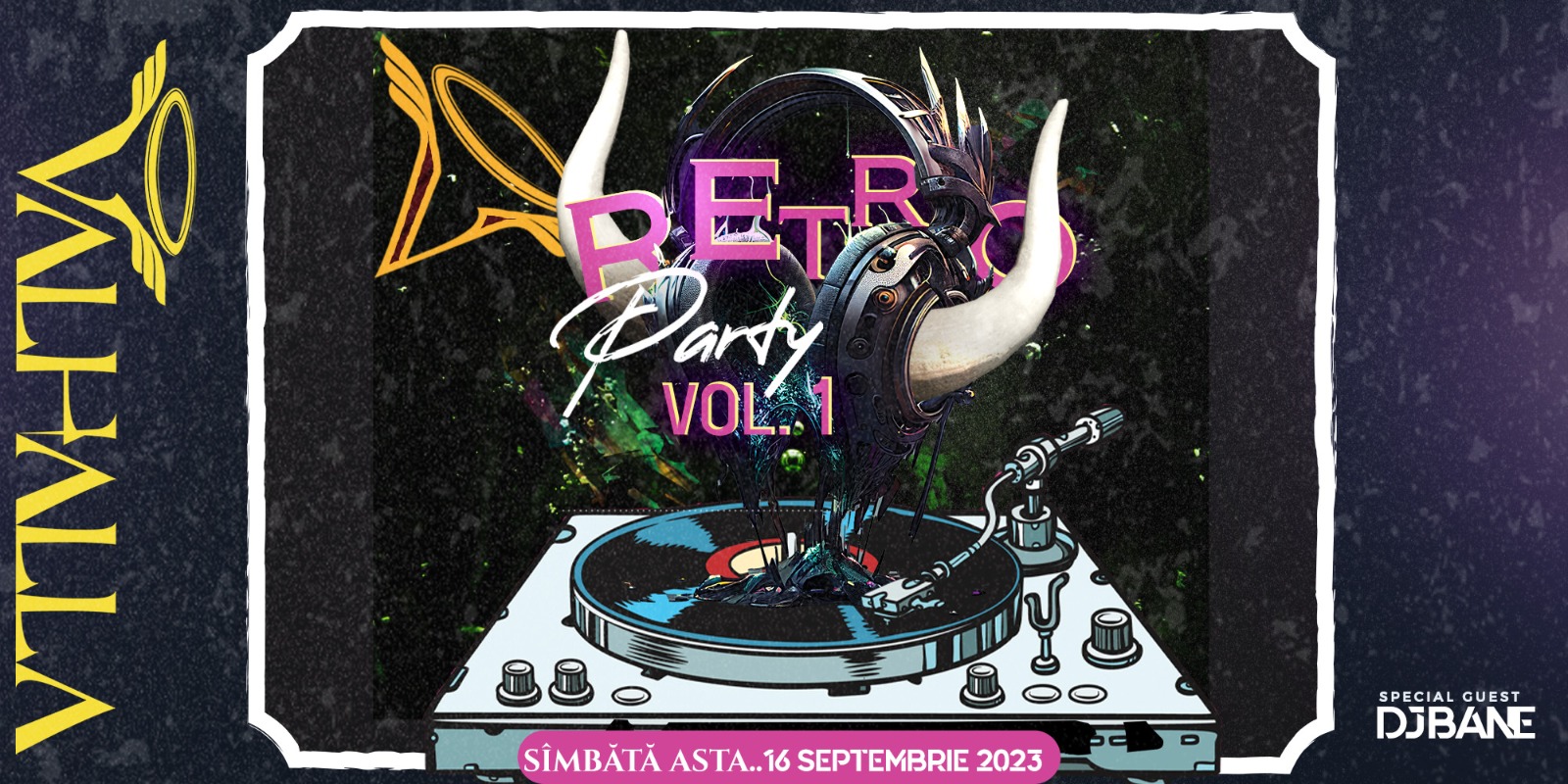 Retro Party - Volumul I @ Berăria Valhalla • Zile și Nopți