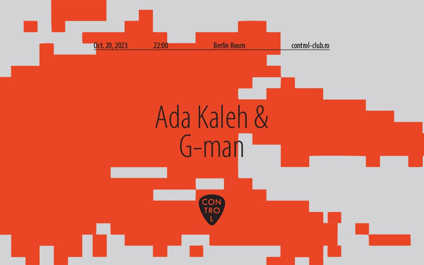 Control w/ Ada Kaleh (R&S Records) & G-Man / LFO (Warp Records ...
