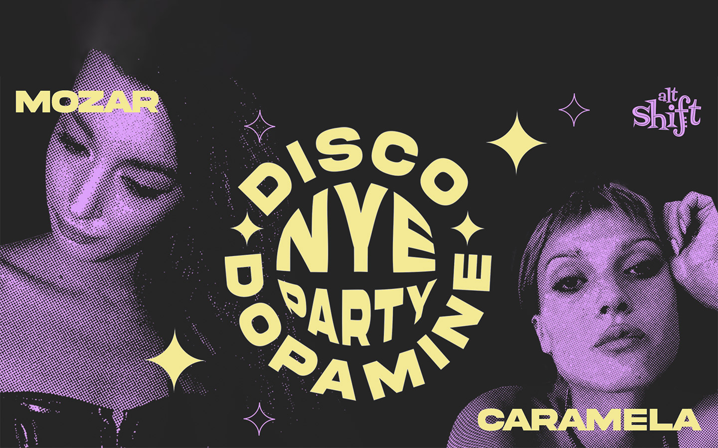 New Year Disco Dopamine @ Alt Shift • Zile și Nopți