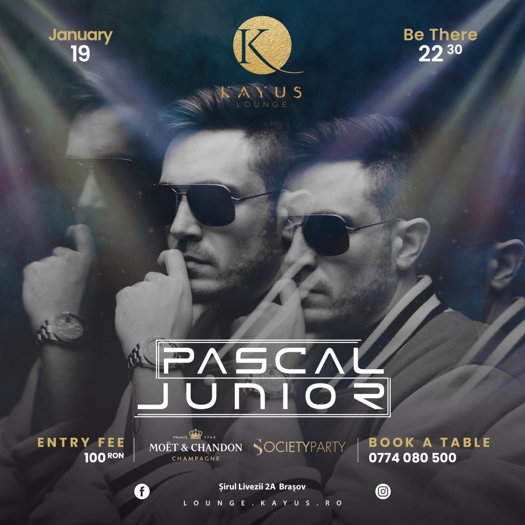 Pascal Junior @ Kayus Lounge • Zile și Nopți