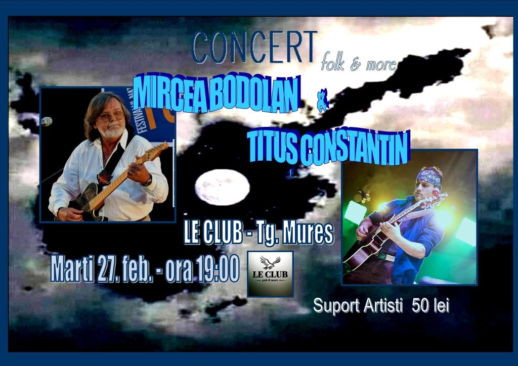 MIRCEA BODOLAN & TITUȘ CONSTANTIN @ Le Club • Zile și Nopți