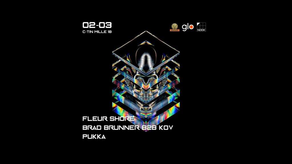 NOOK in w. Fleur Shore, Brad Brunner b2b Kov, Pukka @ Nook Club • Zile ...