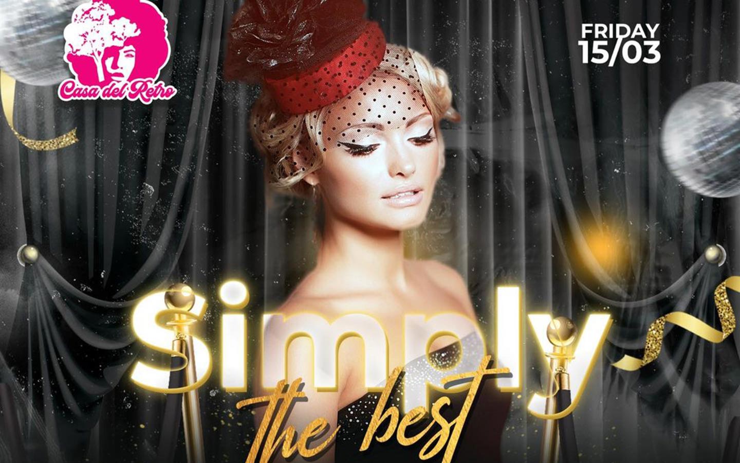 Simply the Best @ Casa del Retro • Zile și Nopți