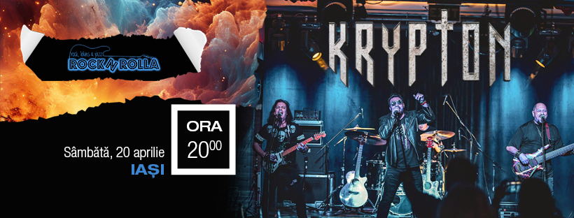 AMÂNAT!!! Krypton @ Rocknrolla • Zile și Nopți