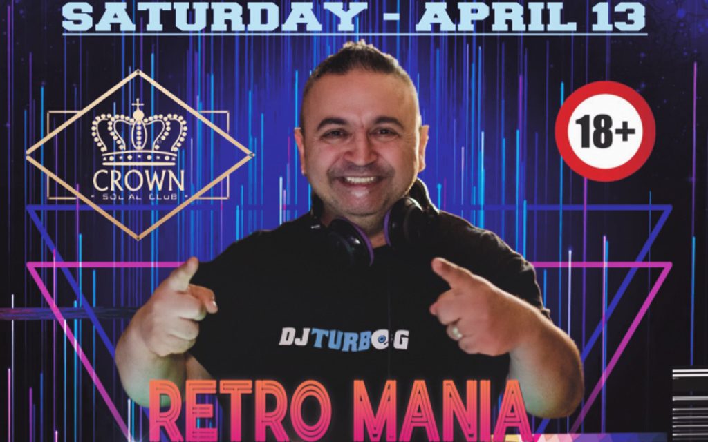 Retro Mania @ Crown Social Club • Zile și Nopți