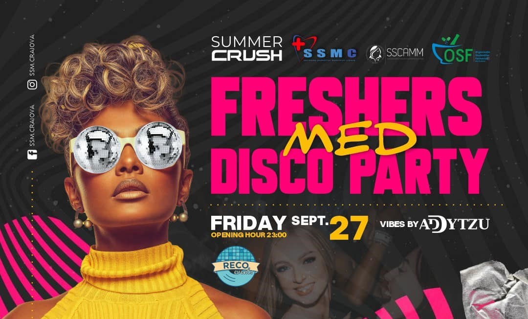 Freshers’ Disco Med Party @ CRUSH Summer • Zile și Nopți