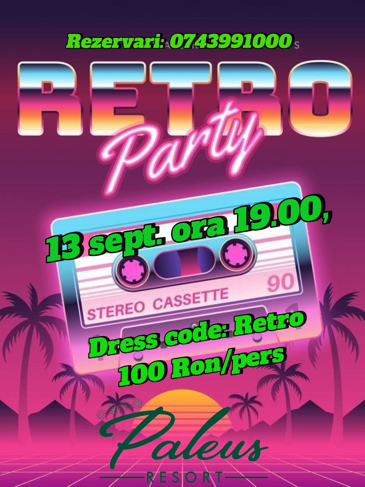 Discoteca retro a anilor 80-90 - Paleus Resort • Zile și Nopți