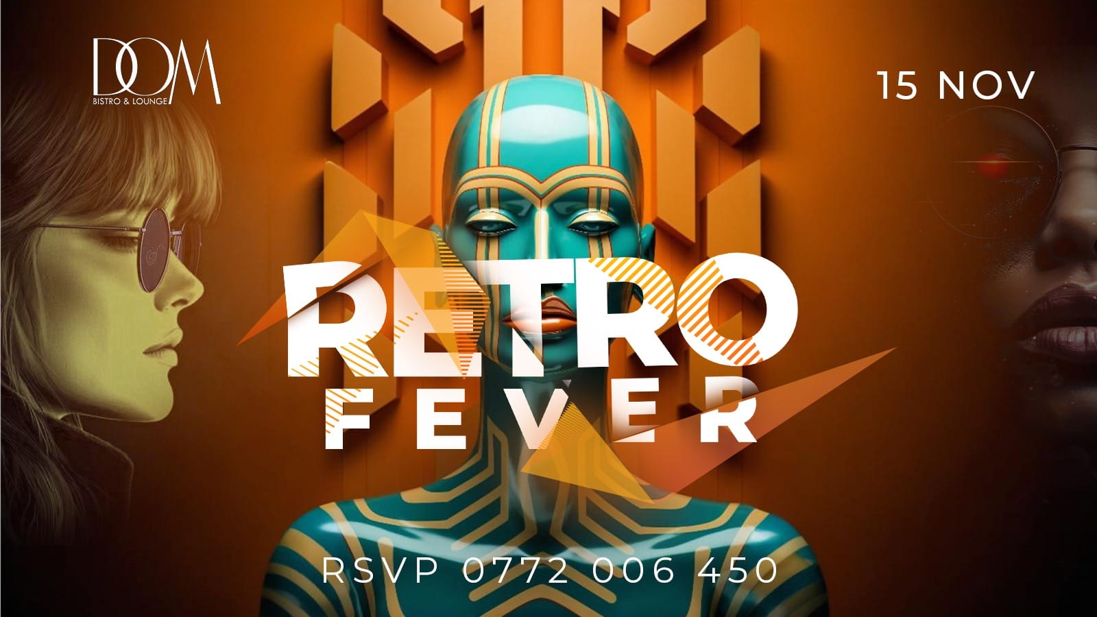Retro Fever @ Dom Bistro & Lounge • Zile și Nopți