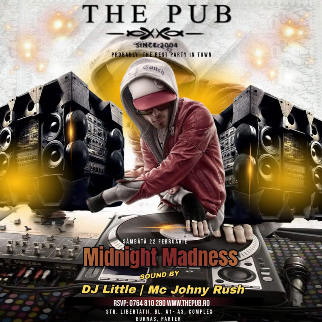 Midnight Madness @ The Pub Alexandria • Zile și Nopți