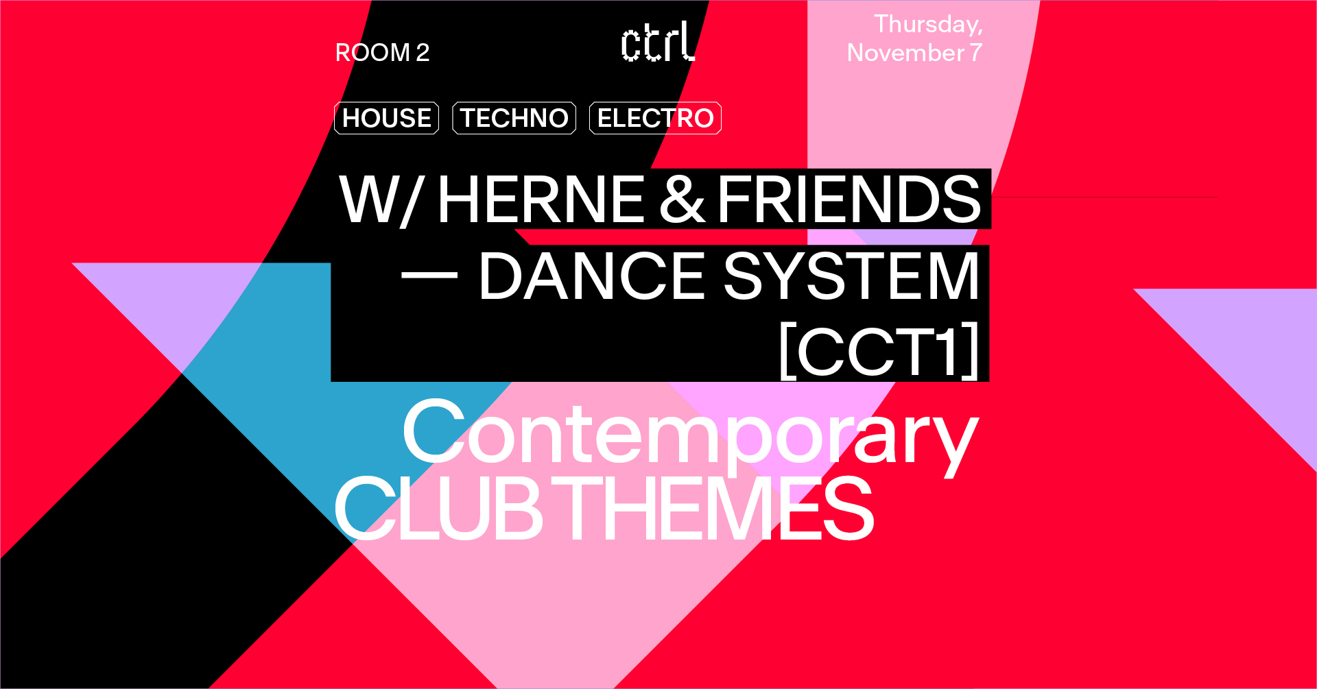 ctrl nights: Contemporary Club Themes - Dance System [CCT1] @ Control ...