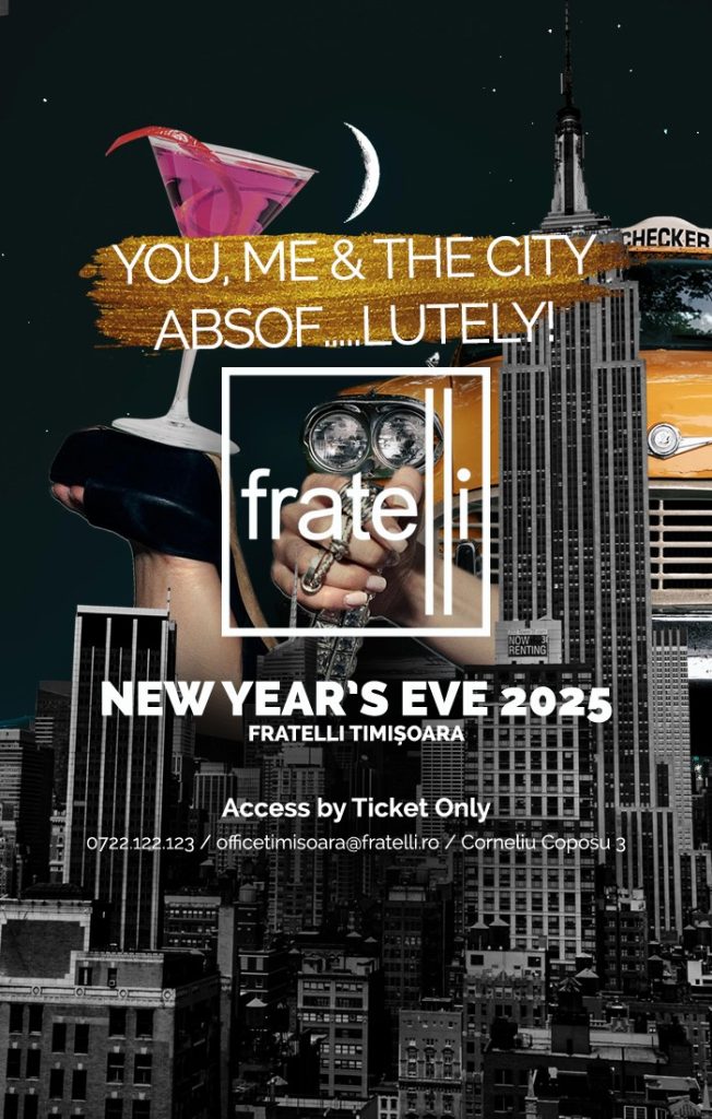 You, me & the city absof… lutely @ Fratelli Timișoara • Zile și Nopți
