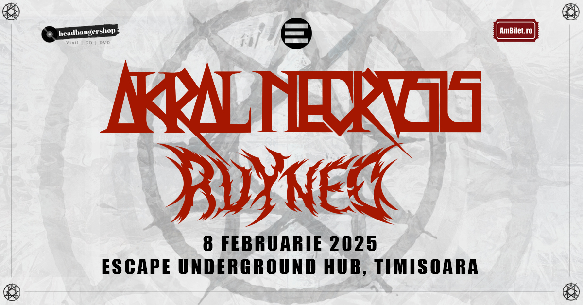 Akral Necrosis & Ruyned @ Escape Underground Hub • Zile și Nopți