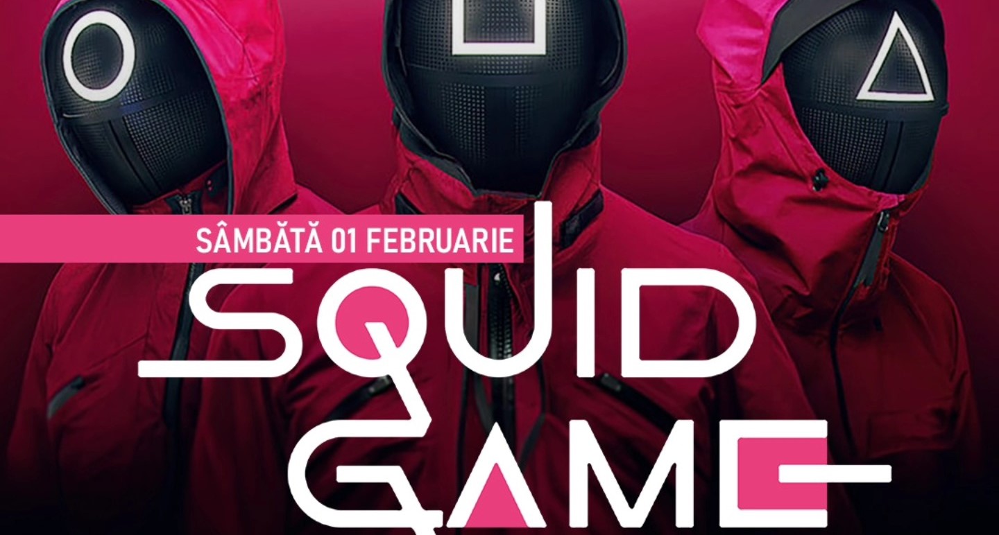Squid Game Party @ Taboo The Club • Zile și Nopți