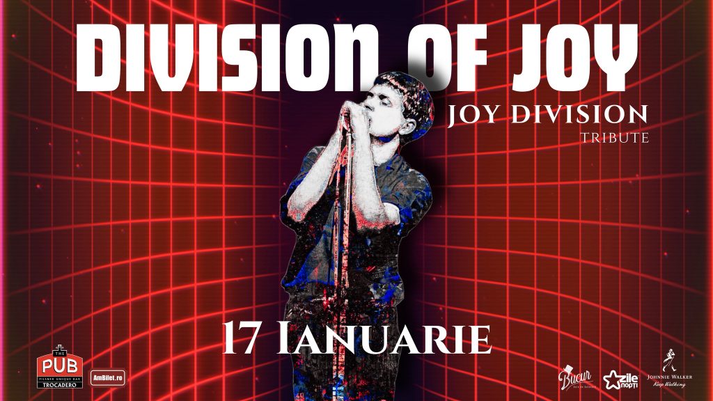 Joy Division tribute • Division Of Joy @ The Pub - Universității • Zile ...