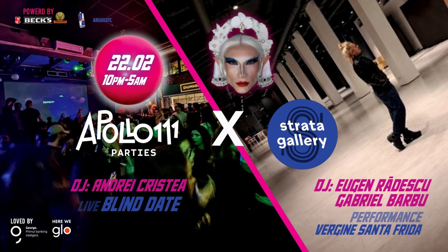 One night, two parties @ Apollo111 Barul & Terasa & Strata Gallery ...
