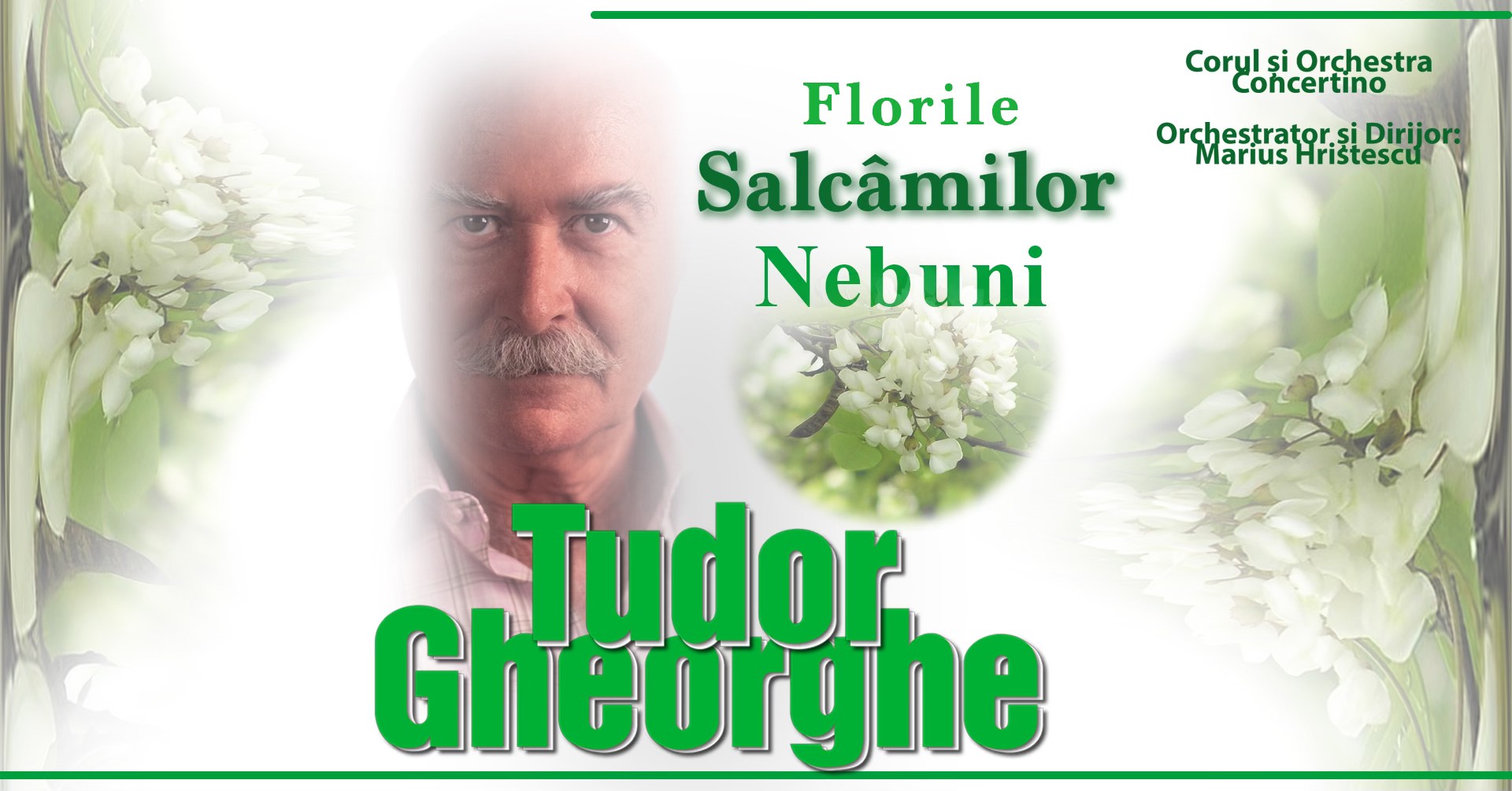 Tudor Gheorghe: Florile Salcâmilor Nebuni @ Palatul Culturii Târgu ...