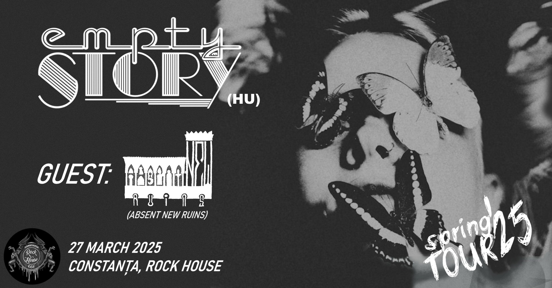 Empty Story + Absent New Ruins @ Rock House Constanța • Zile și Nopți