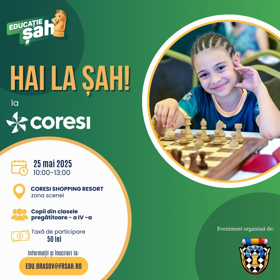 Hai la Șah @ Coresi Shopping Resort • Zile și Nopți
