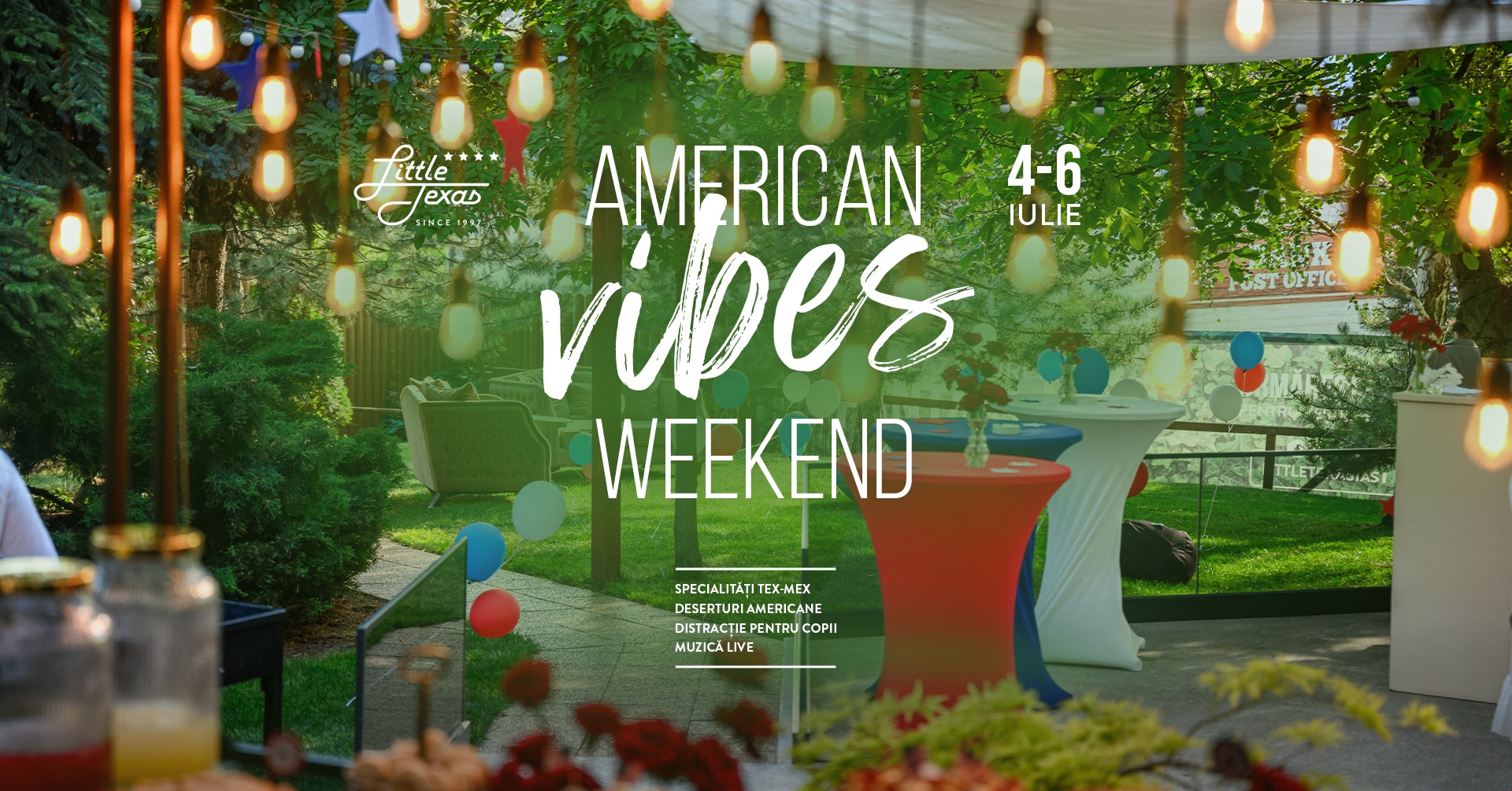 American Vibes Weekend | Happy 4th of July @ Little Texas • Zile și Nopți