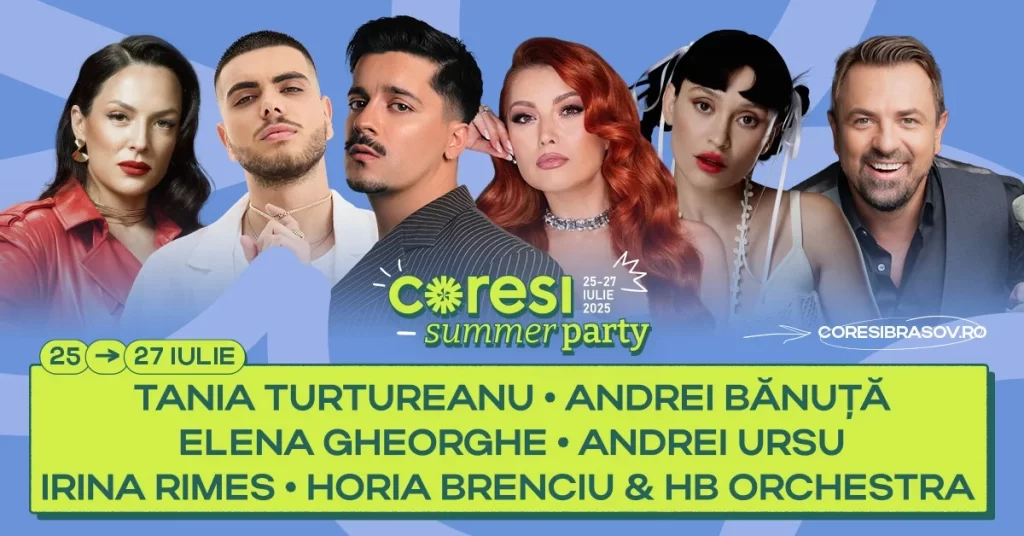 Coresi Summer Party @ Coresi Shopping Resort • Zile și Nopți