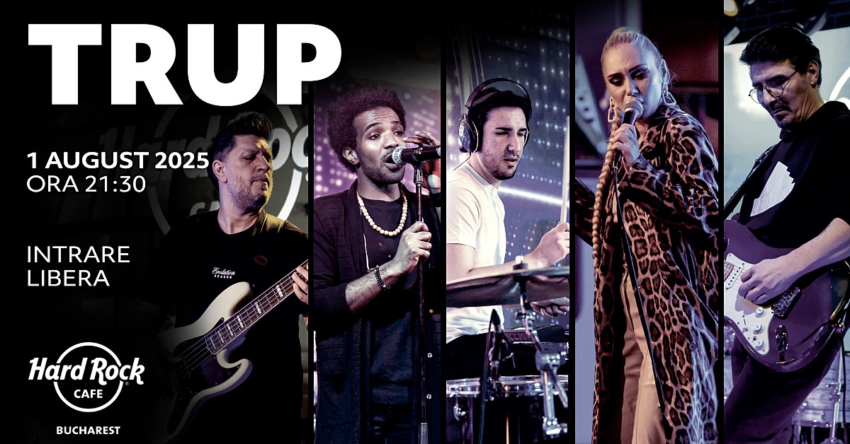 Trup | Pe terasă @ Hard Rock Cafe • Zile și Nopți