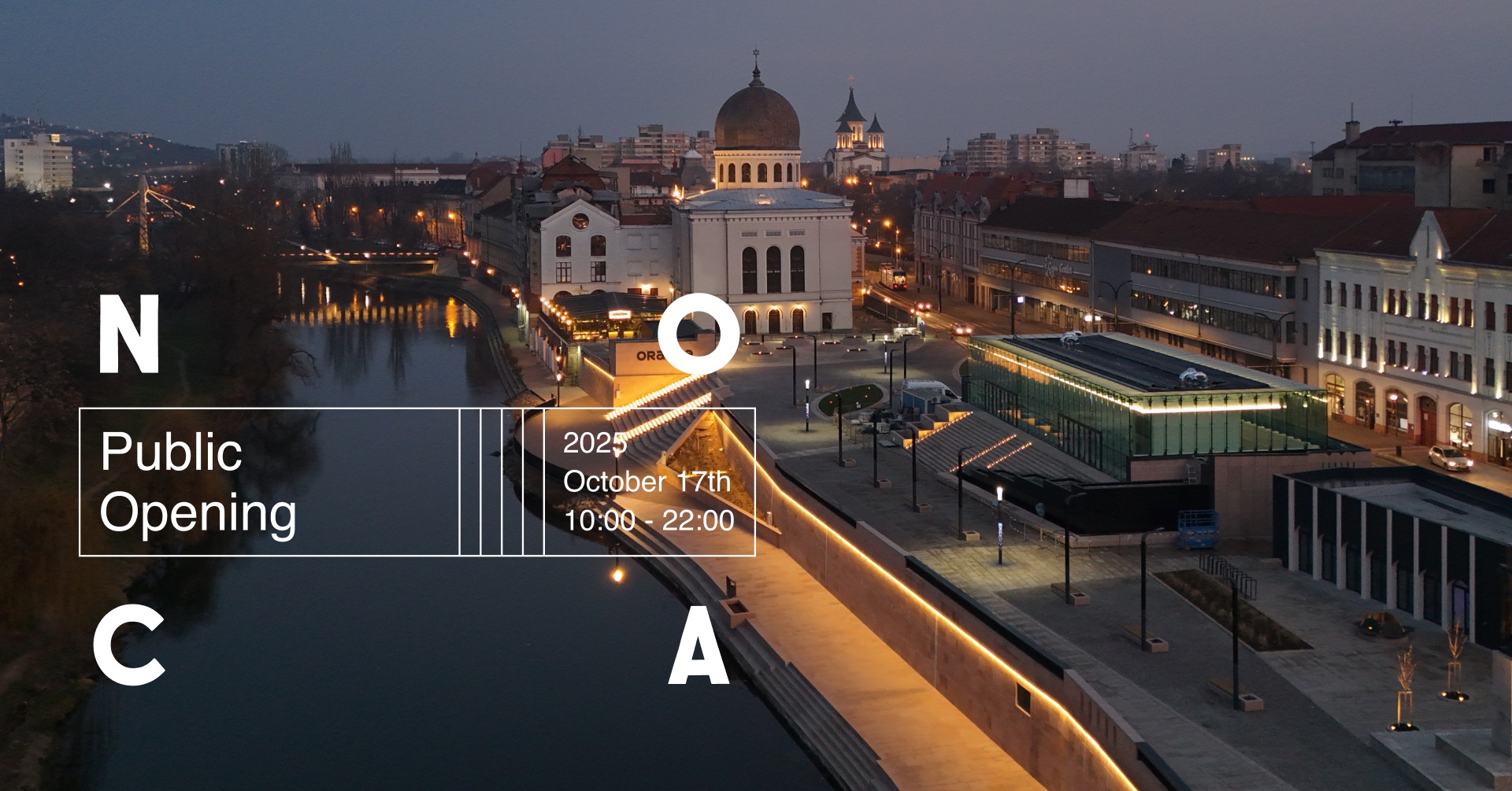 Public Opening NOCA – New Oradea Contemporary Art • Zile și Nopți