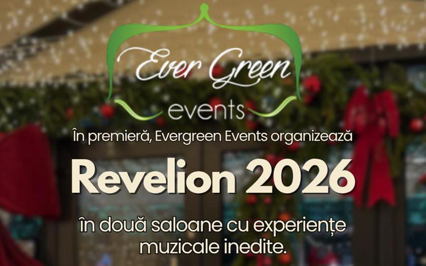 Revelion 2026 @ Evergreen Events Amara - Amara (jud. Ialomița) • Zile ...