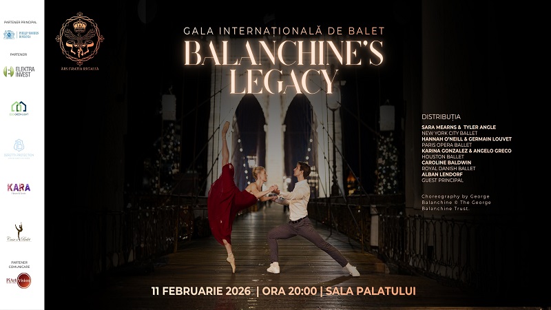 Gala Internațională de Balet „Balanchine’s Legacy” @ Sala Palatului ...