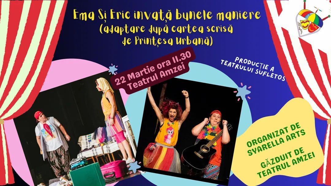 Ema și Eric învață bunele maniere @ Teatrul Amzei • Zile și Nopți