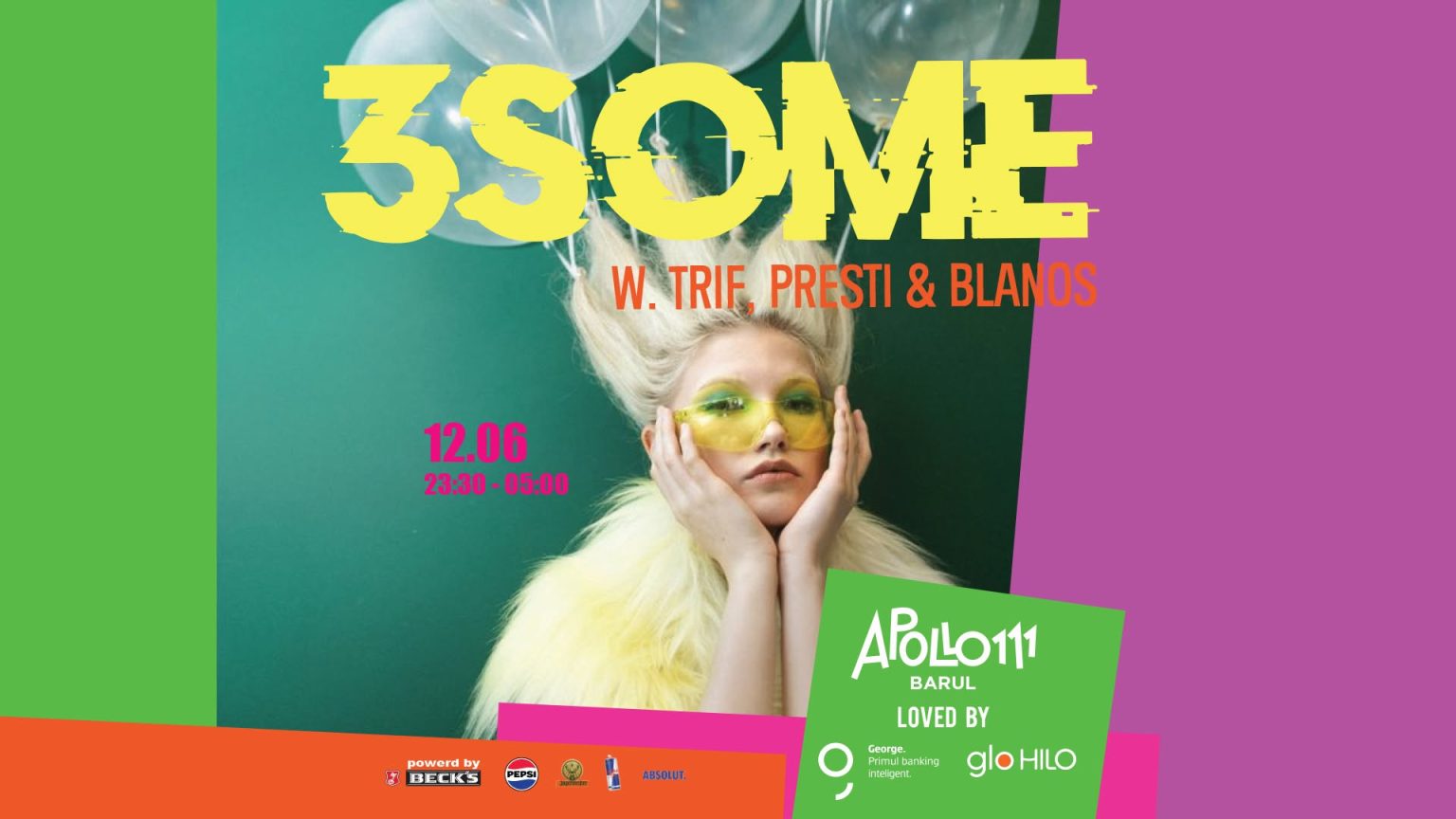 3SOME w. Trif & Presti & Blanos @ Apollo111 Barul & Terasa • Zile și Nopți
